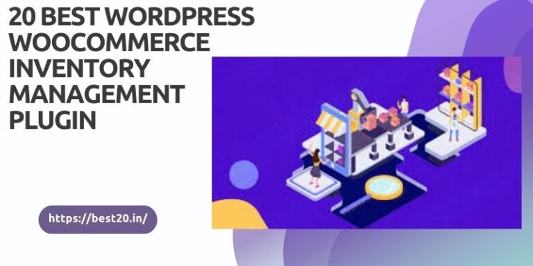 Best 20 WooCommerce Inventory Management plugins of WordPress