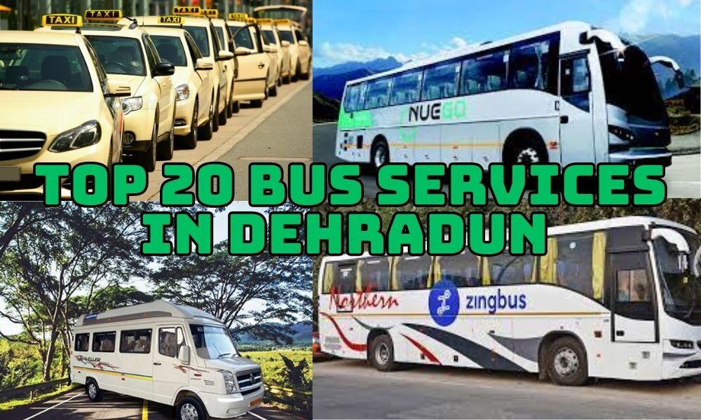 Top 20 Bus Services in Dehradun (Uttarakhand), India