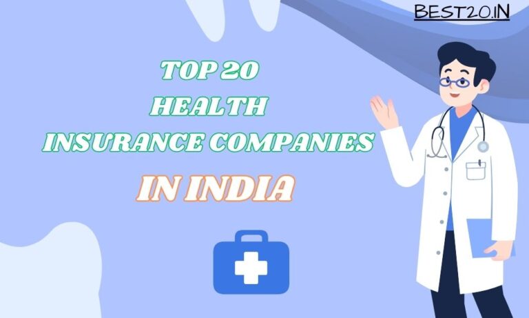 Top 20 Health Insurance Companies in India
