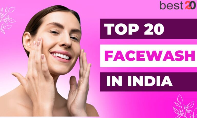 Top 20 Facewash In India (2024) | All you need to know
