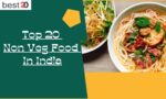 Top 20 Non Veg Foods You Must Try in India